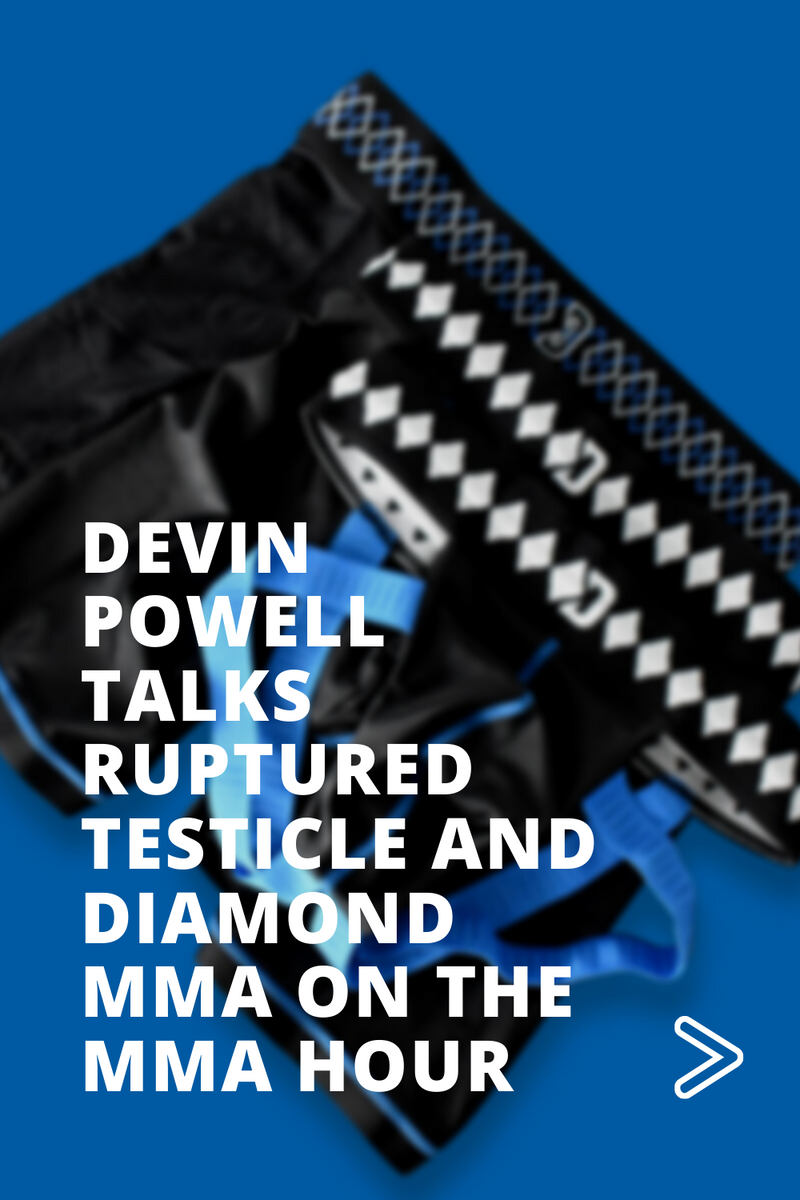 Devin Powell Talks Ruptured Testicle on The MMA Hour – Diamond MMA